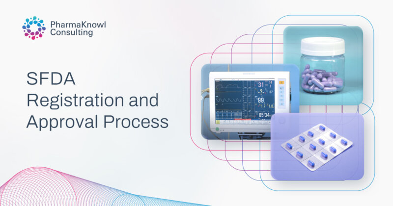 SFDA Registration & Approval Process (Roadmap for All Products)